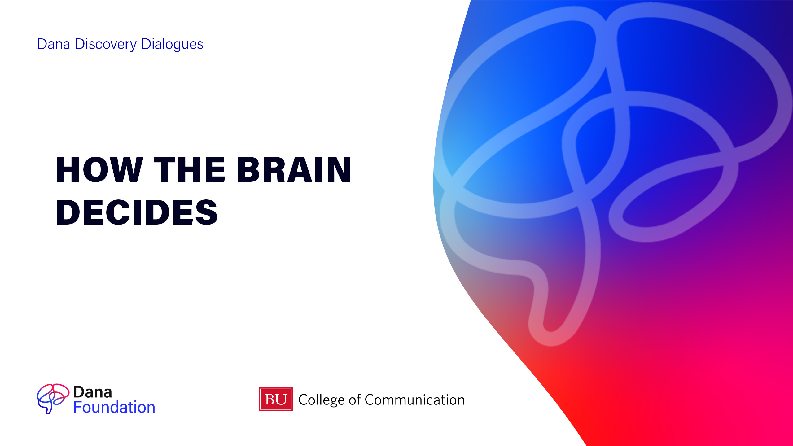 How the Brain Decides - Dana Foundation