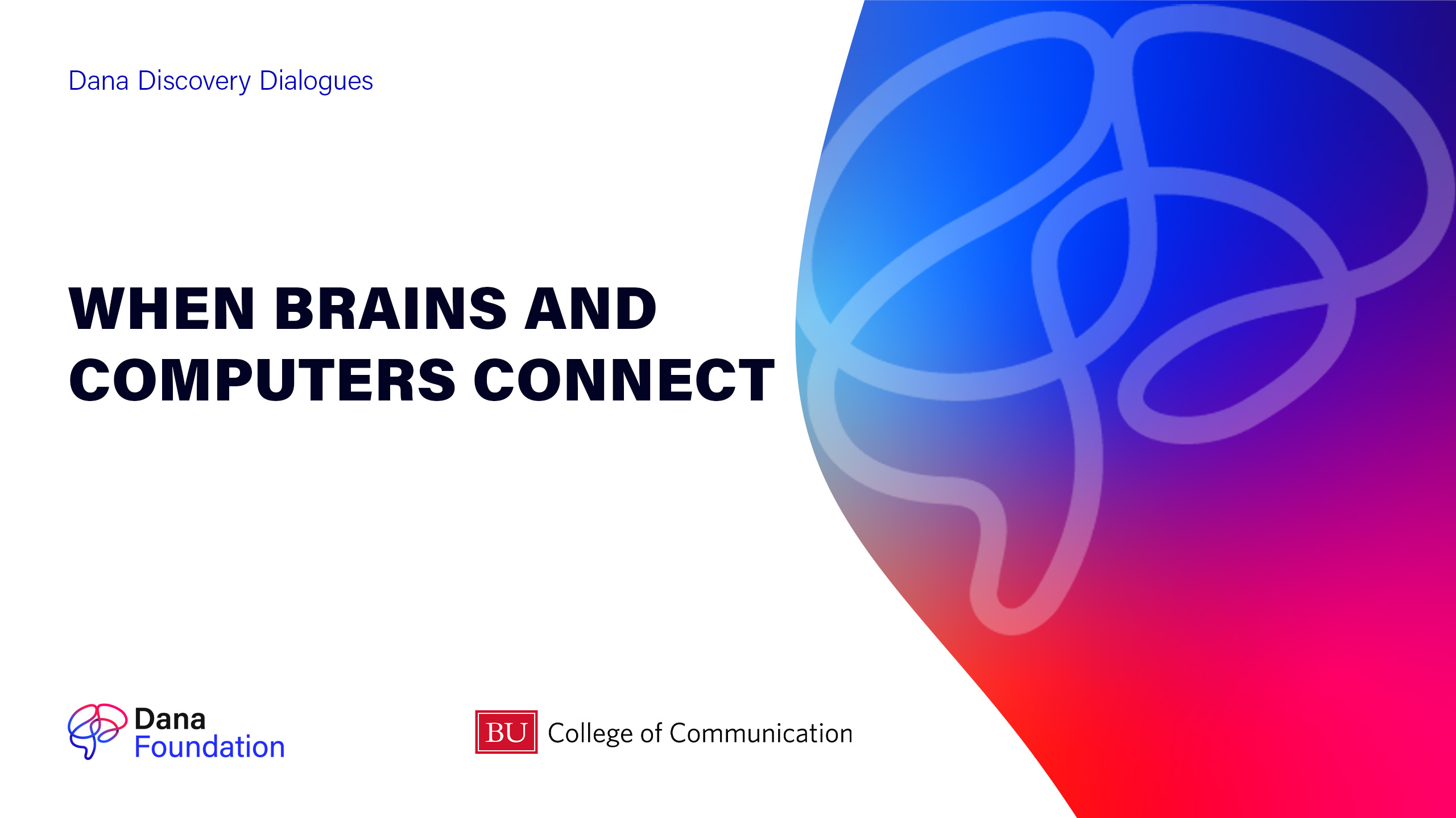 When Brains and Computers Connect - Dana Foundation