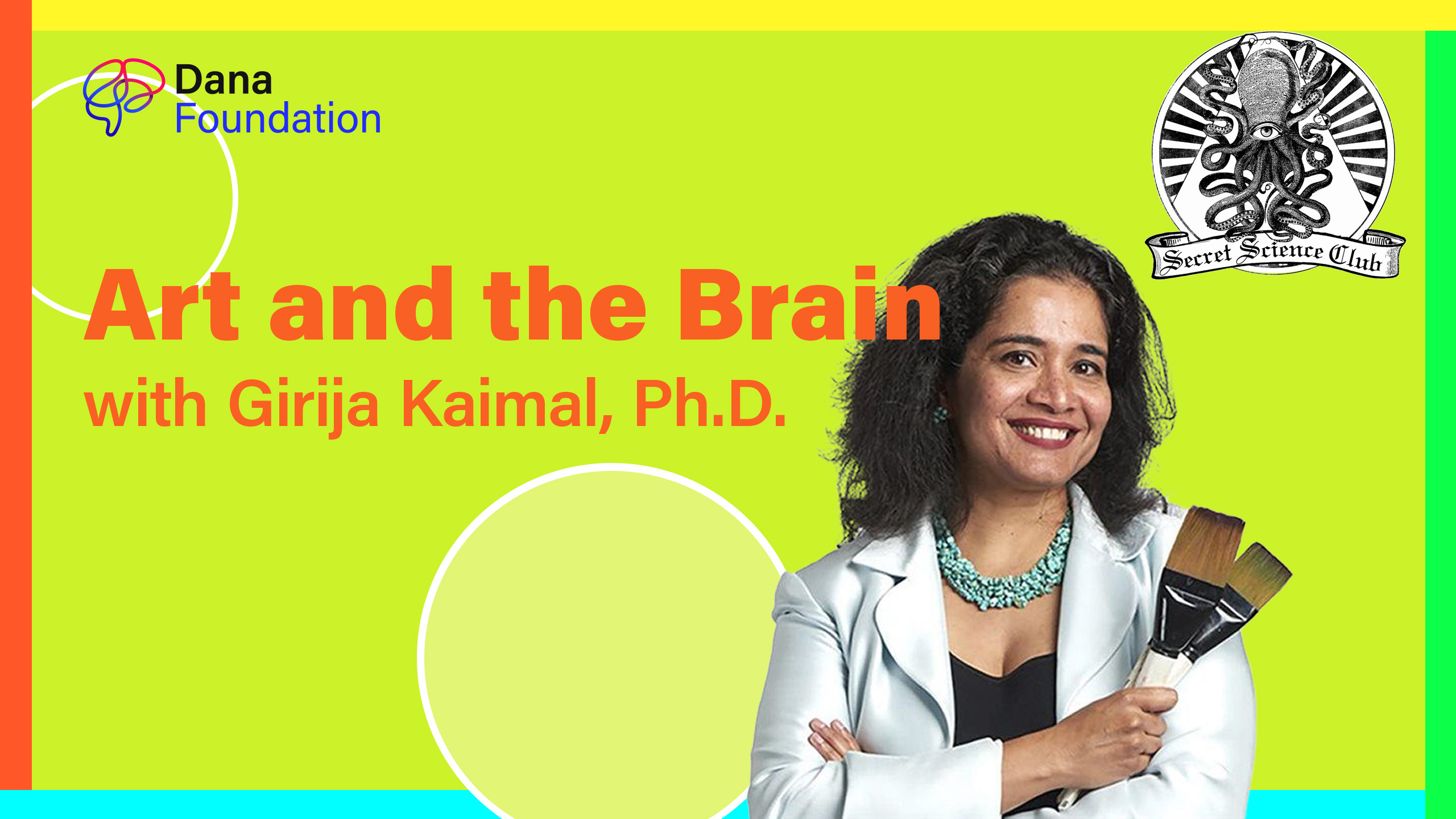 Art and the Brain with Girija Kaimal, Ph.D. - Dana Foundation