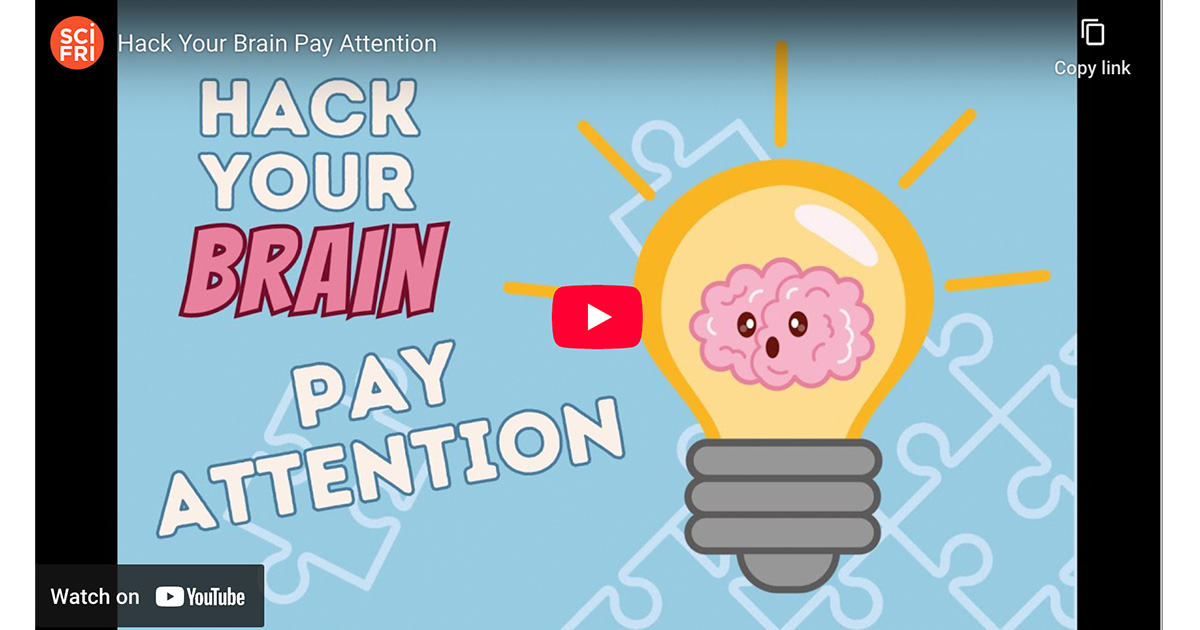 Hack Your Brain: Pay Attention - Dana Foundation