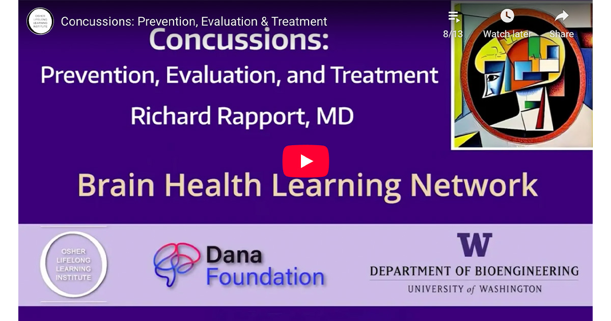 Concussions: Prevention, Evaluation & Treatment - Dana Foundation