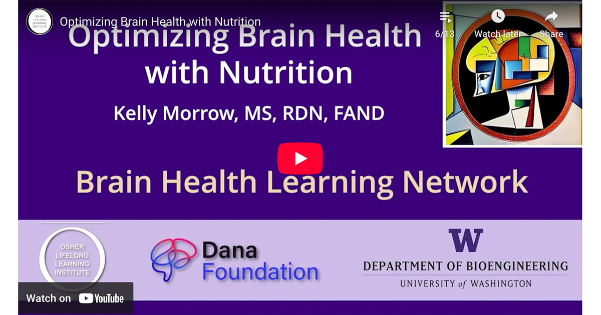 Optimizing Brain Health with Nutrition - Dana Foundation