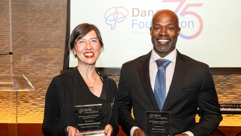 Dana Foundation Recognizes Two Neuroscience & Society Champions with ...